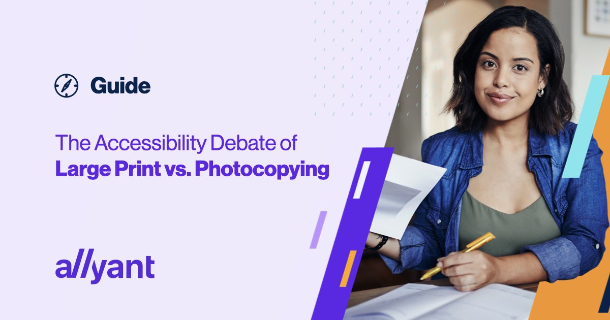 The Accessibility Debate of Large Print vs. Photocopying - Allyant